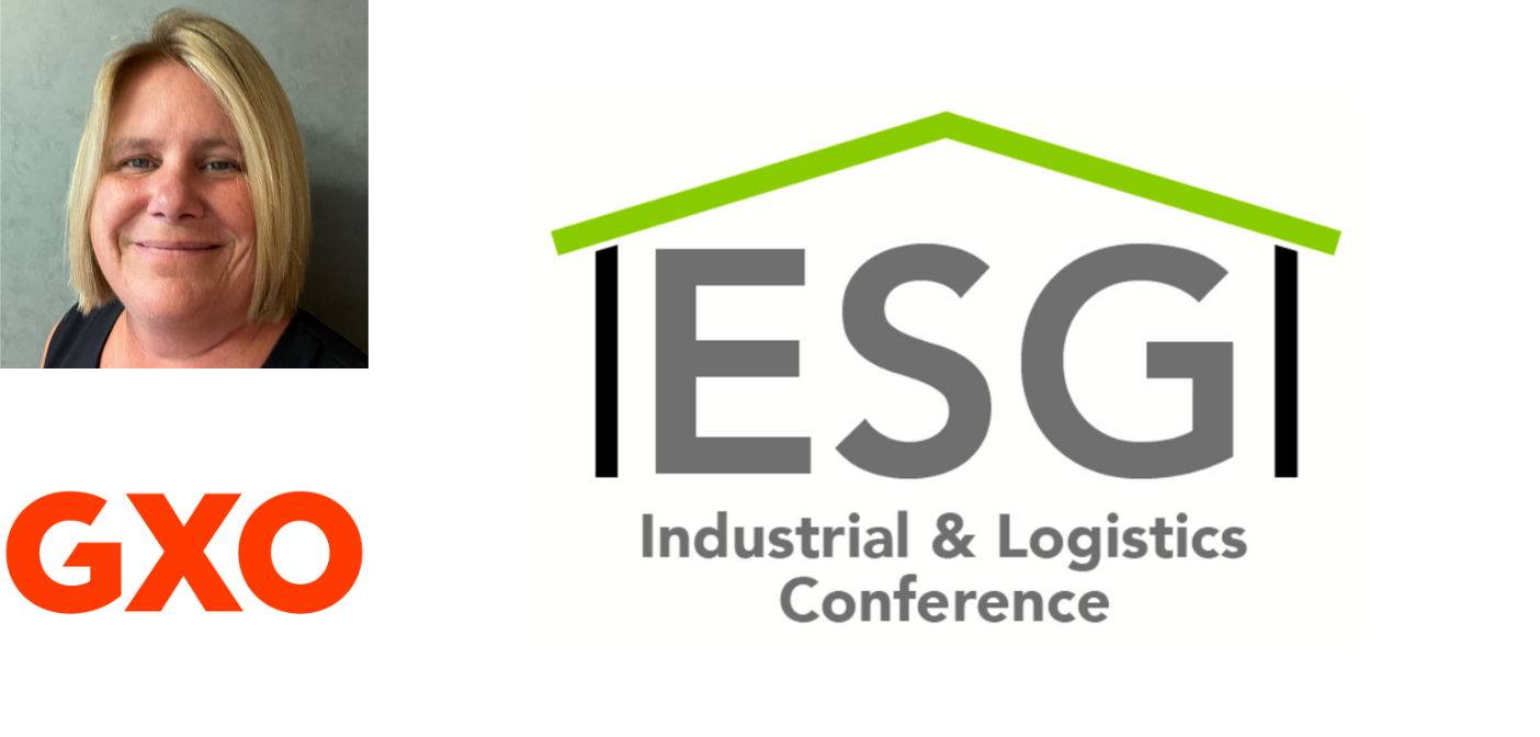 GXO's Head of Sustainability & ESG to speak at Logistics Manager’s ESG ...