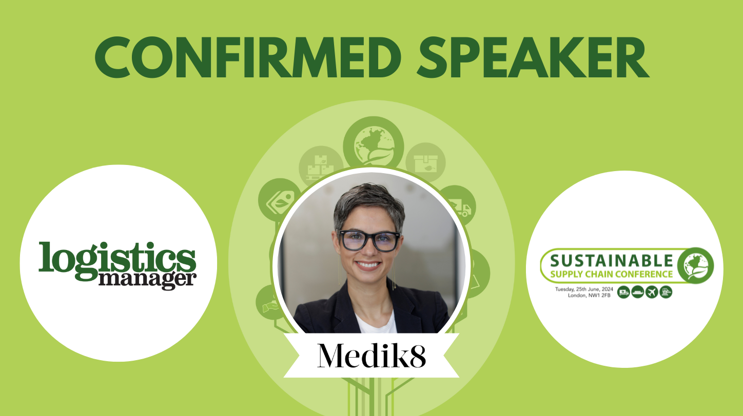 Medik8's Alex Florea to speak at Logistics Manager’s Sustainable Supply ...